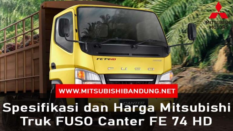 Spesifikasi dan Harga Mitsubishi Truk FUSO Canter FE 74 HD